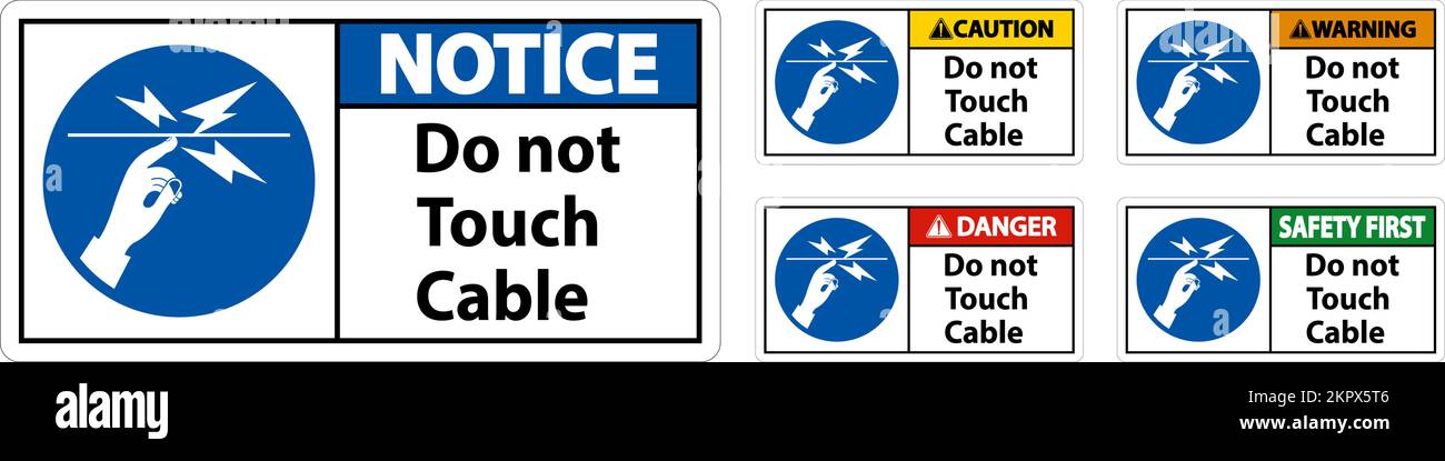 Warning Do Not Touch Cable Sign On White Background Stock Vector Image ...