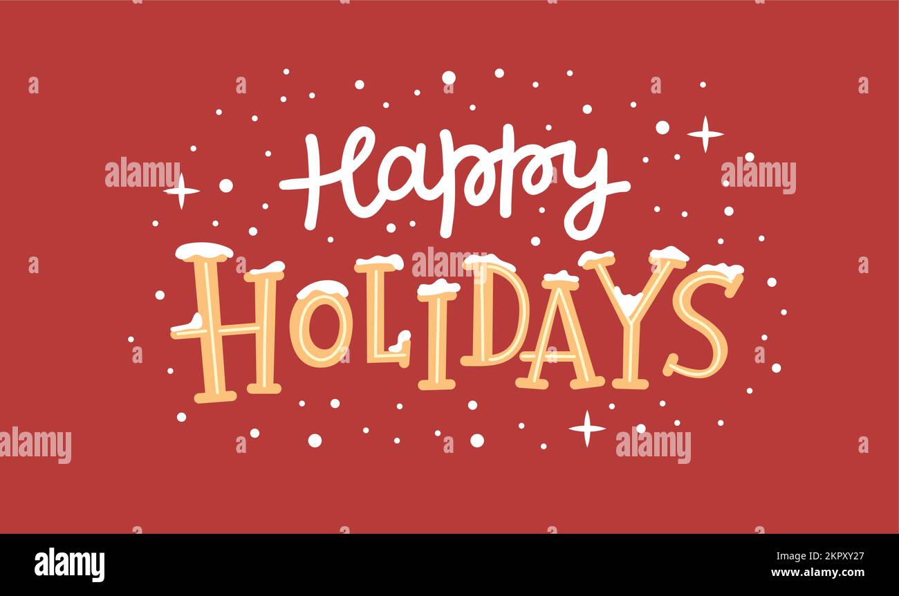 Happy holidays calligraphy lettering, hand written vector illustration ...