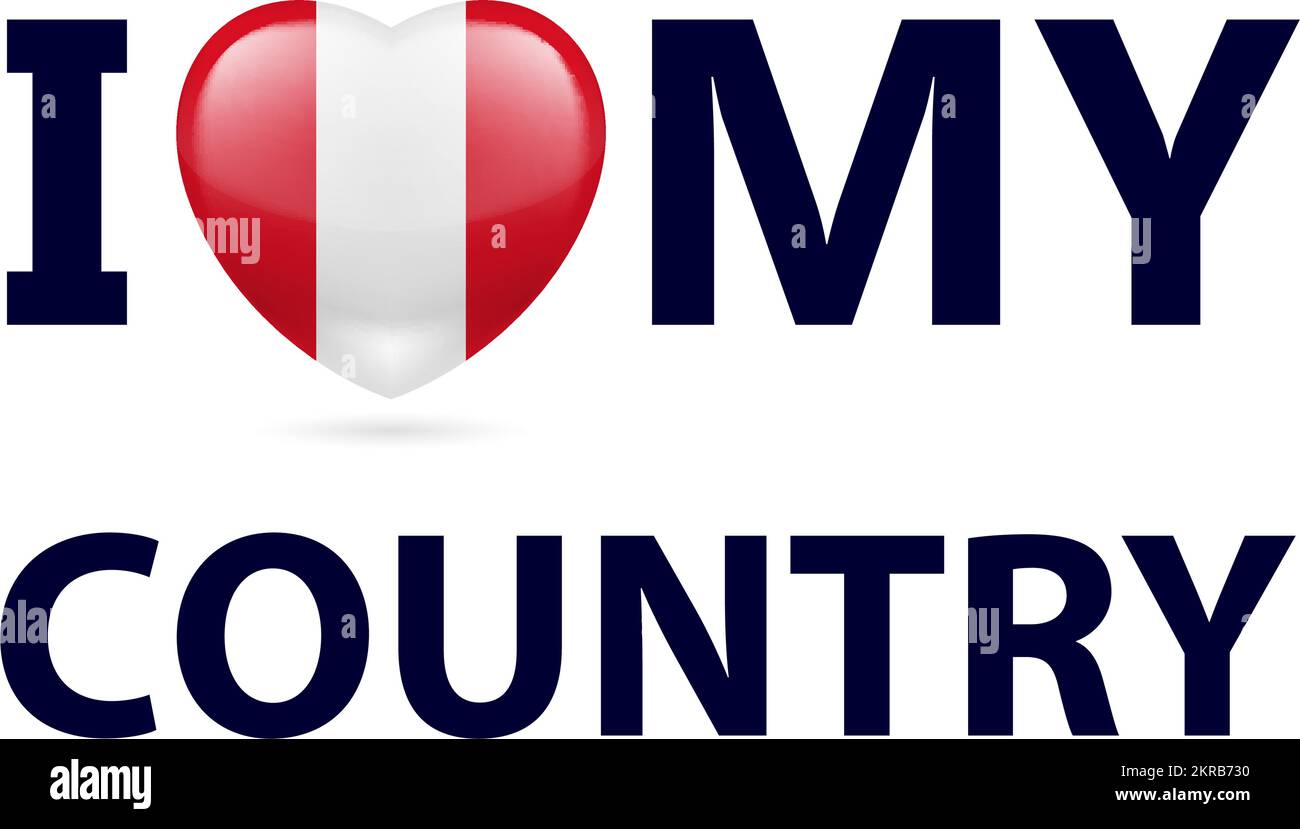 Heart with Peruvian flag colors. I Love My Country - Peru Stock Vector ...