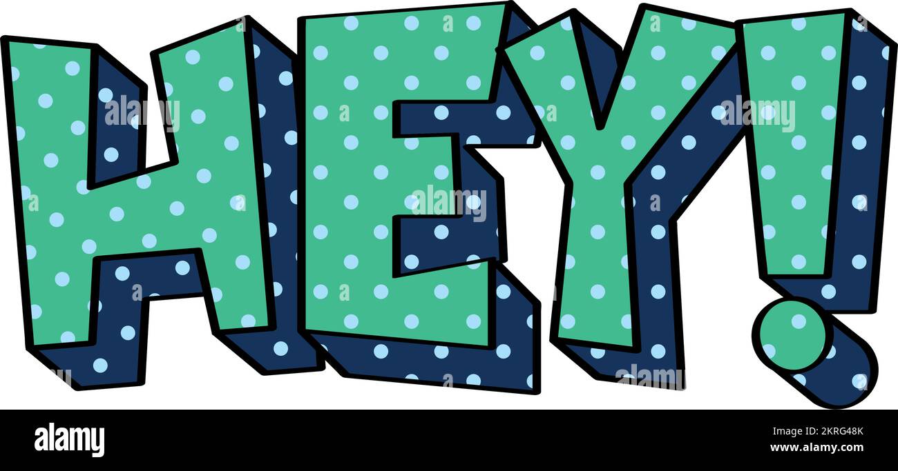hey pop art lettering style Stock Vector Image & Art - Alamy