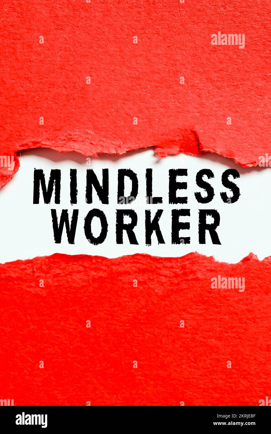 Text caption presenting Mindless Worker, Business idea Having no ...