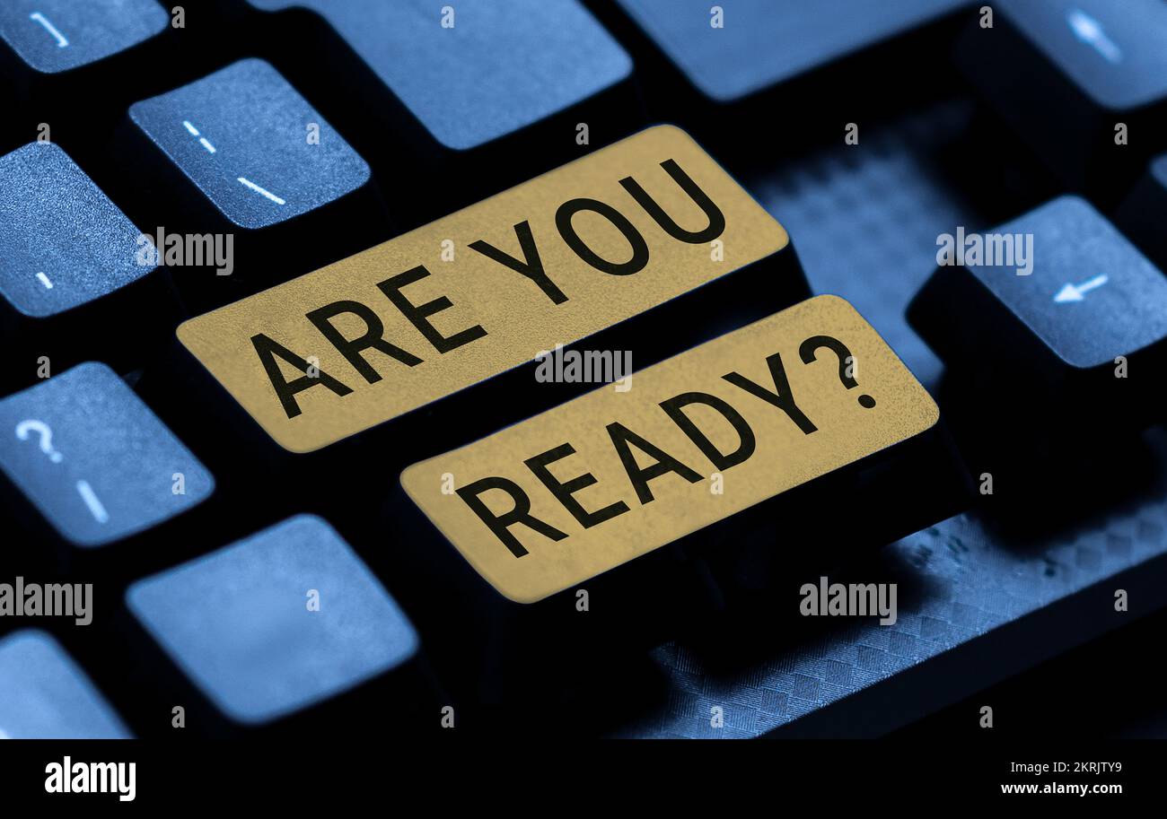 Inspiration showing sign Are You Readyquestion, Business overview ...