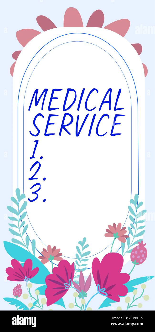 Sign displaying Medical Service, Word for treat illnesses and injuries ...