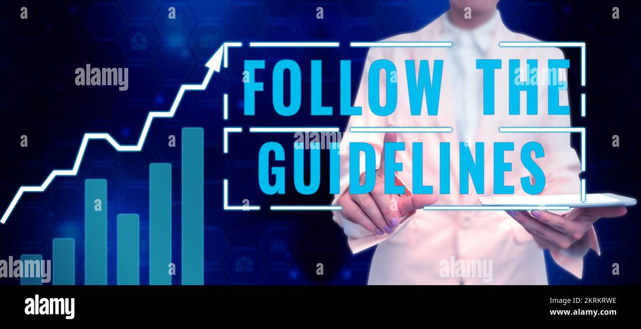 Inspiration showing sign Follow The Guidelines, Word for Pay attention ...