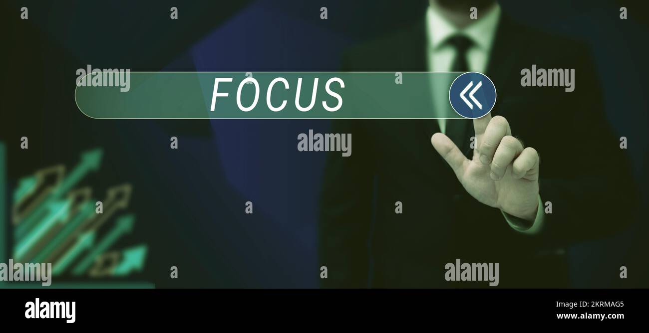 Text sign showing Focus, Conceptual photo state quality of having or ...