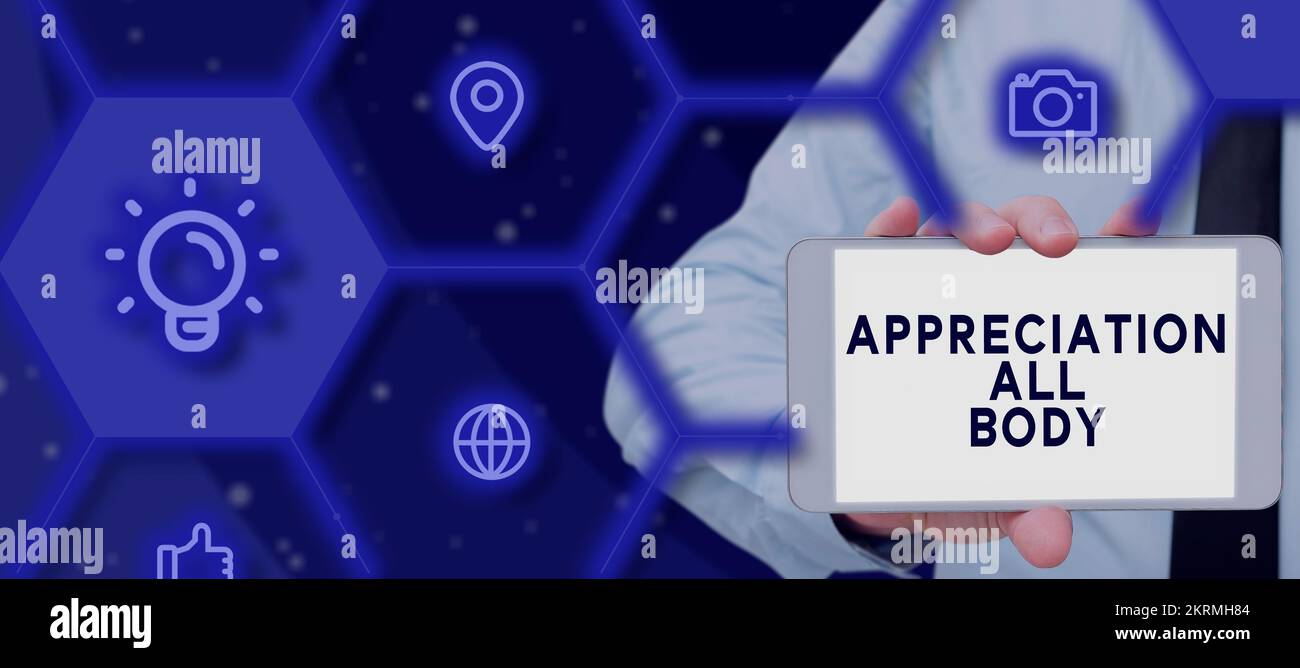 Writing displaying text Appreciation All Body, Business overview ...