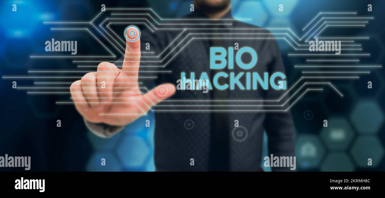 Text caption presenting Bio Hacking, Internet Concept exploiting ...