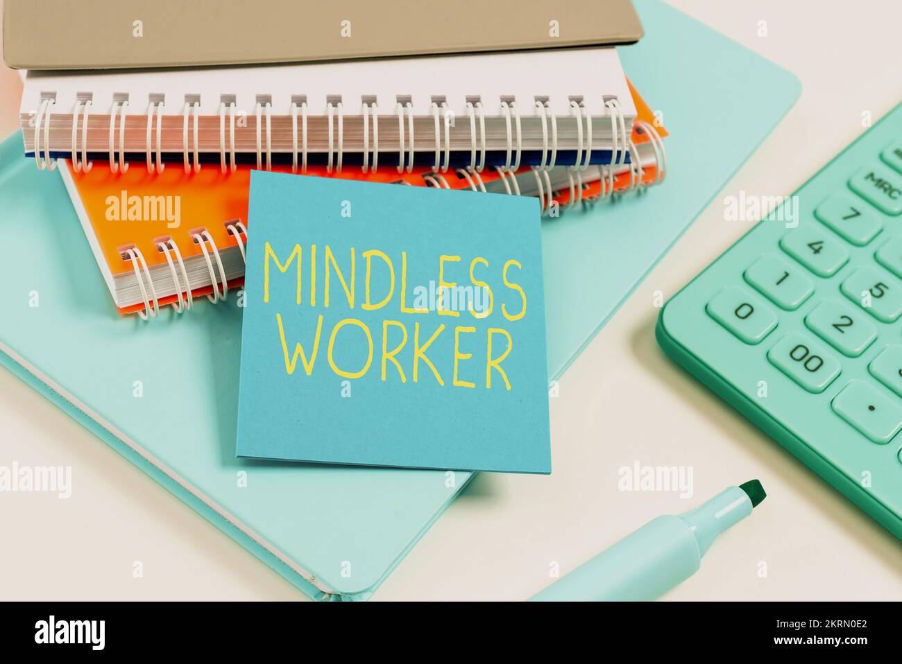 Text showing inspiration Mindless Worker, Word for Having no ...