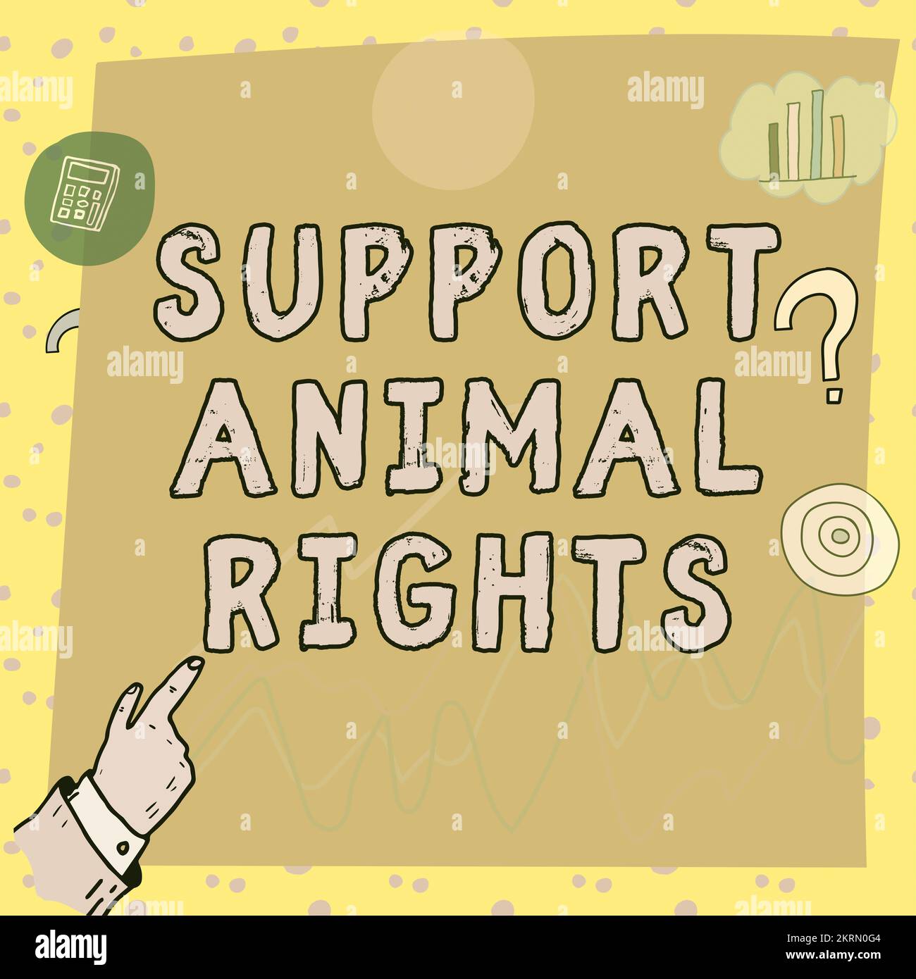 Conceptual display Support Animal Rights, Word for protection and ...