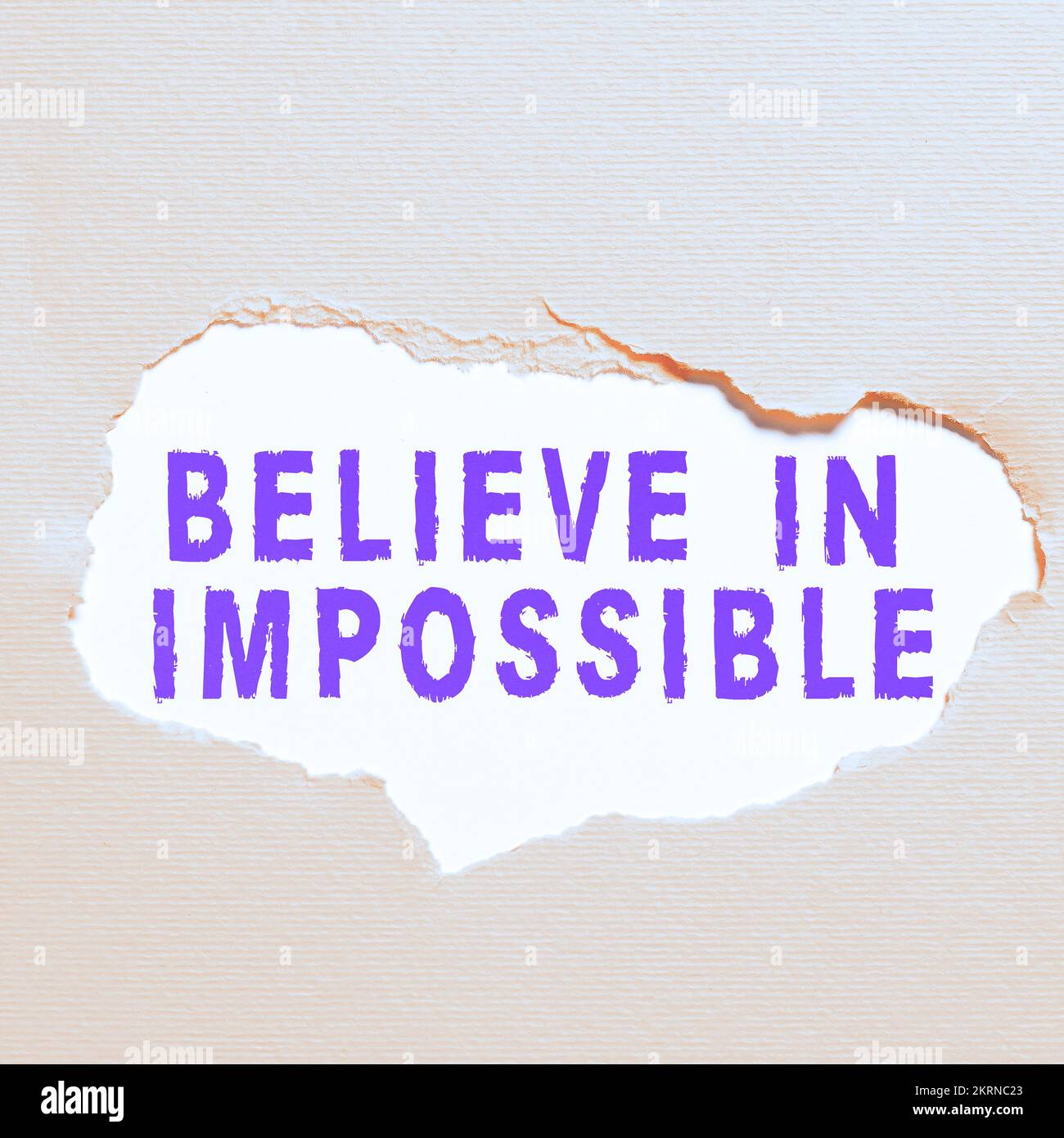 Handwriting text Believe In Impossible, Business showcase Never give up ...