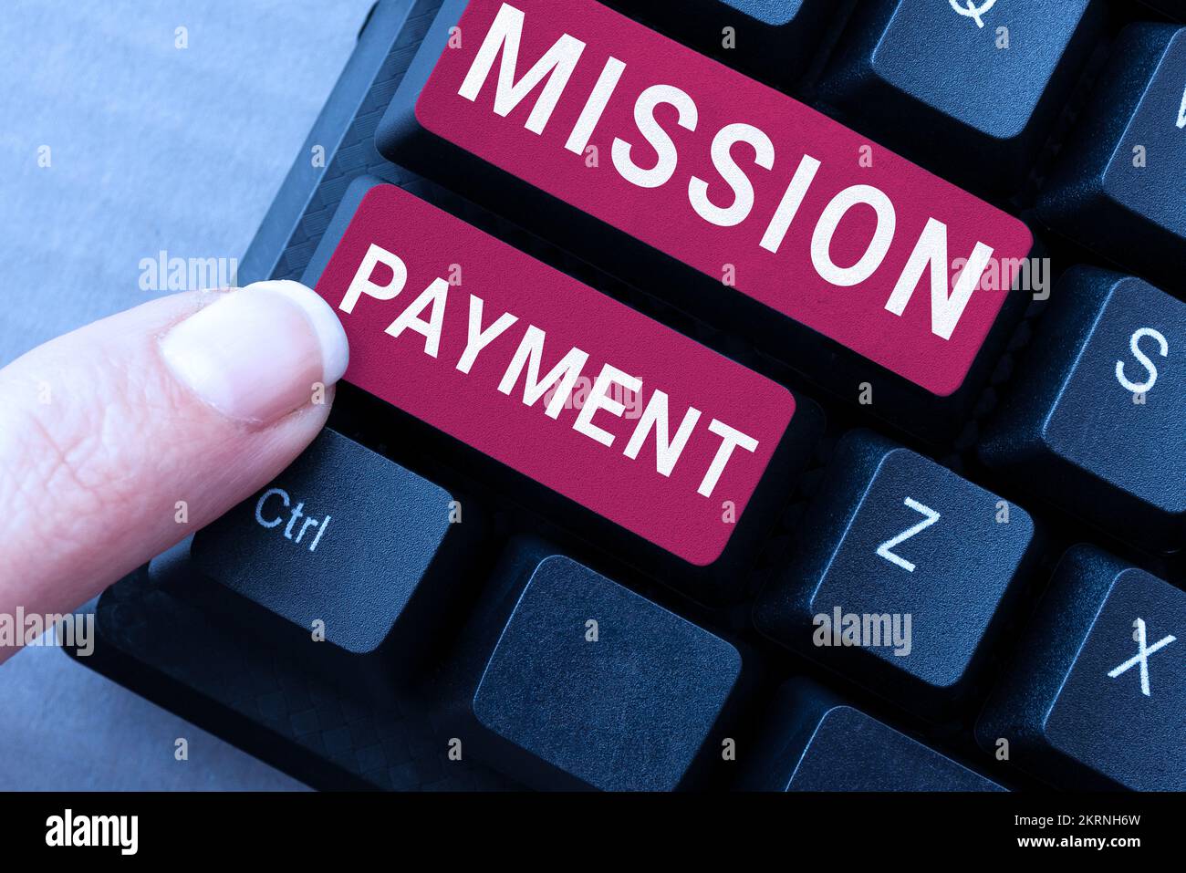 Conceptual display Mission Payment, Business showcase Compensation Discharge or performance of ...