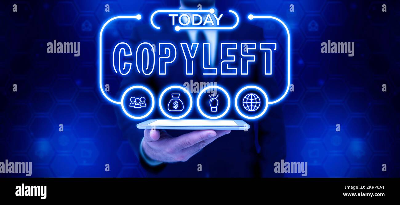 Writing displaying text Copyleft, Business showcase the right to freely ...
