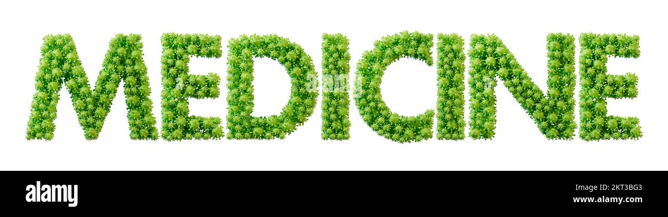 Medicine word made from green bacteria cell molecule font. Health and ...