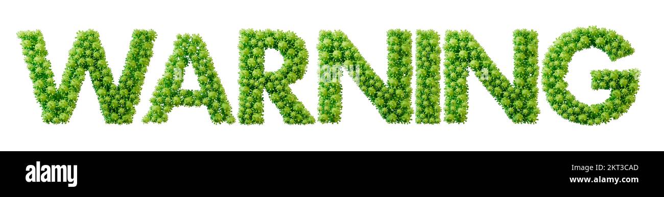 Warning word made from green bacteria cell molecule font. Health and ...
