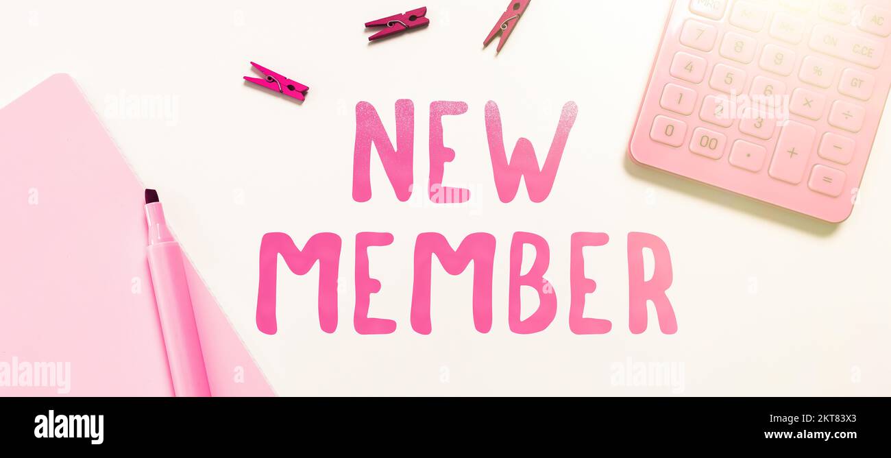 Text sign showing New Member, Business idea recruiting employee to ...