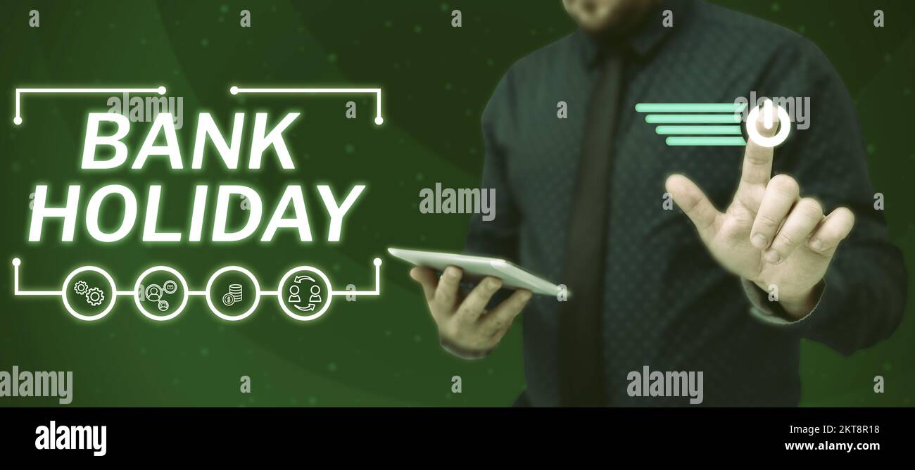 Text caption presenting Bank Holiday, Business overview A day on which ...
