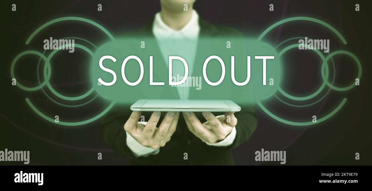 Inspiration showing sign Sold Out, Word Written on Not available ...