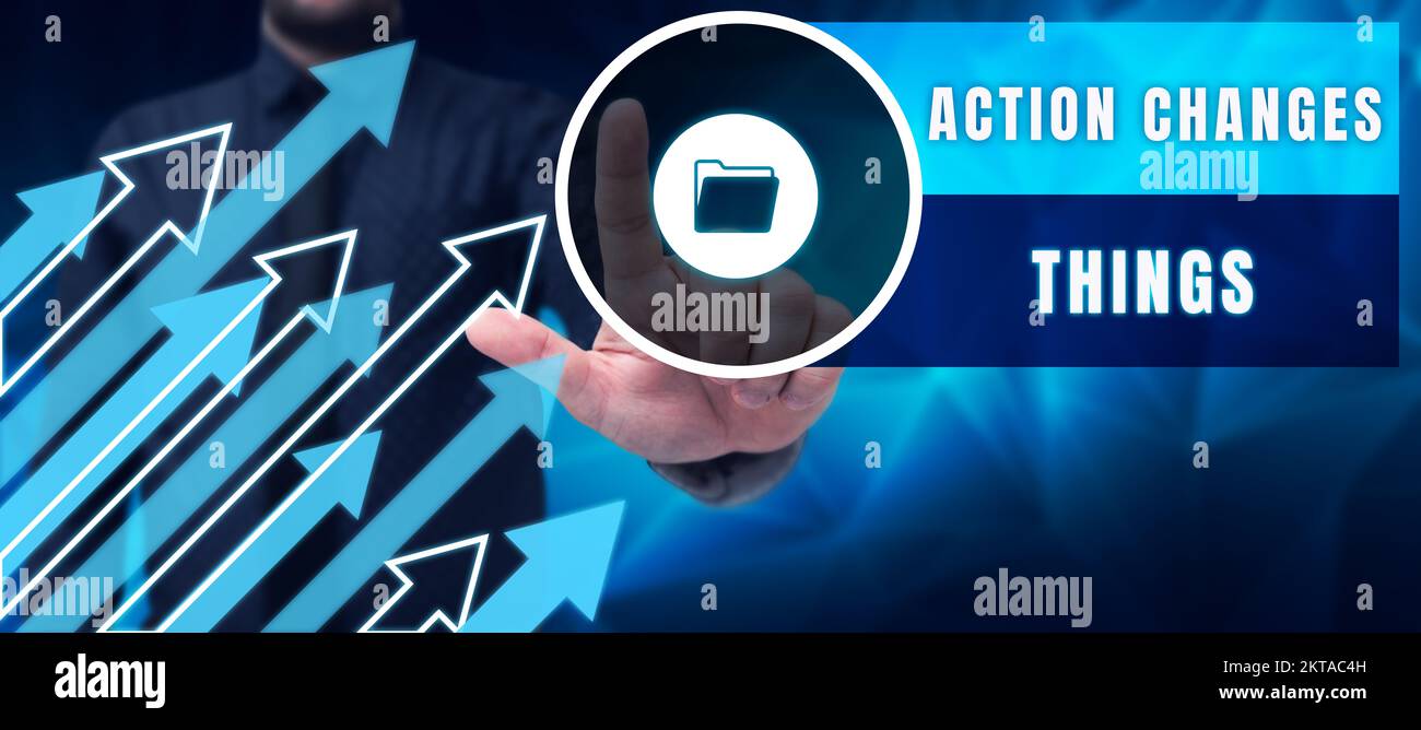 Hand writing sign Action Changes Things, Word Written on doing ...