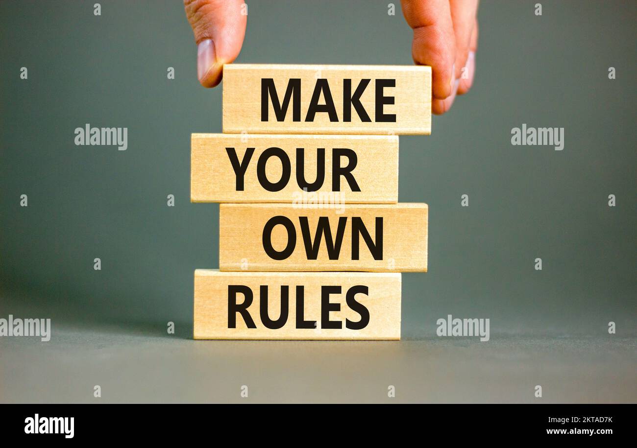 Make your own rules symbol. Concept words Make your own rules on wooden ...