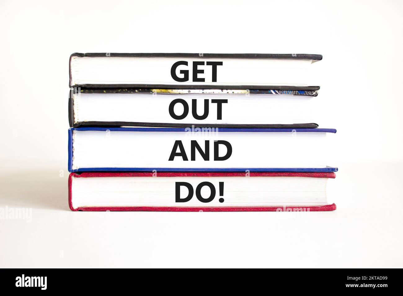 Motivational get out and do symbol. Concept words Get out and do on ...