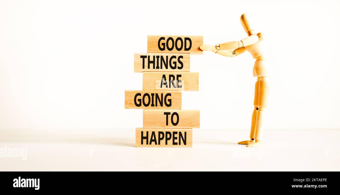 Good things happen symbol. Concept words Good things are going to ...