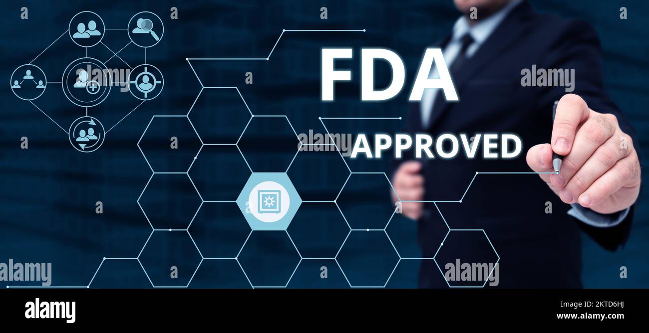 Hand writing sign Fda Approved, Business concept FDA agreed the product ...