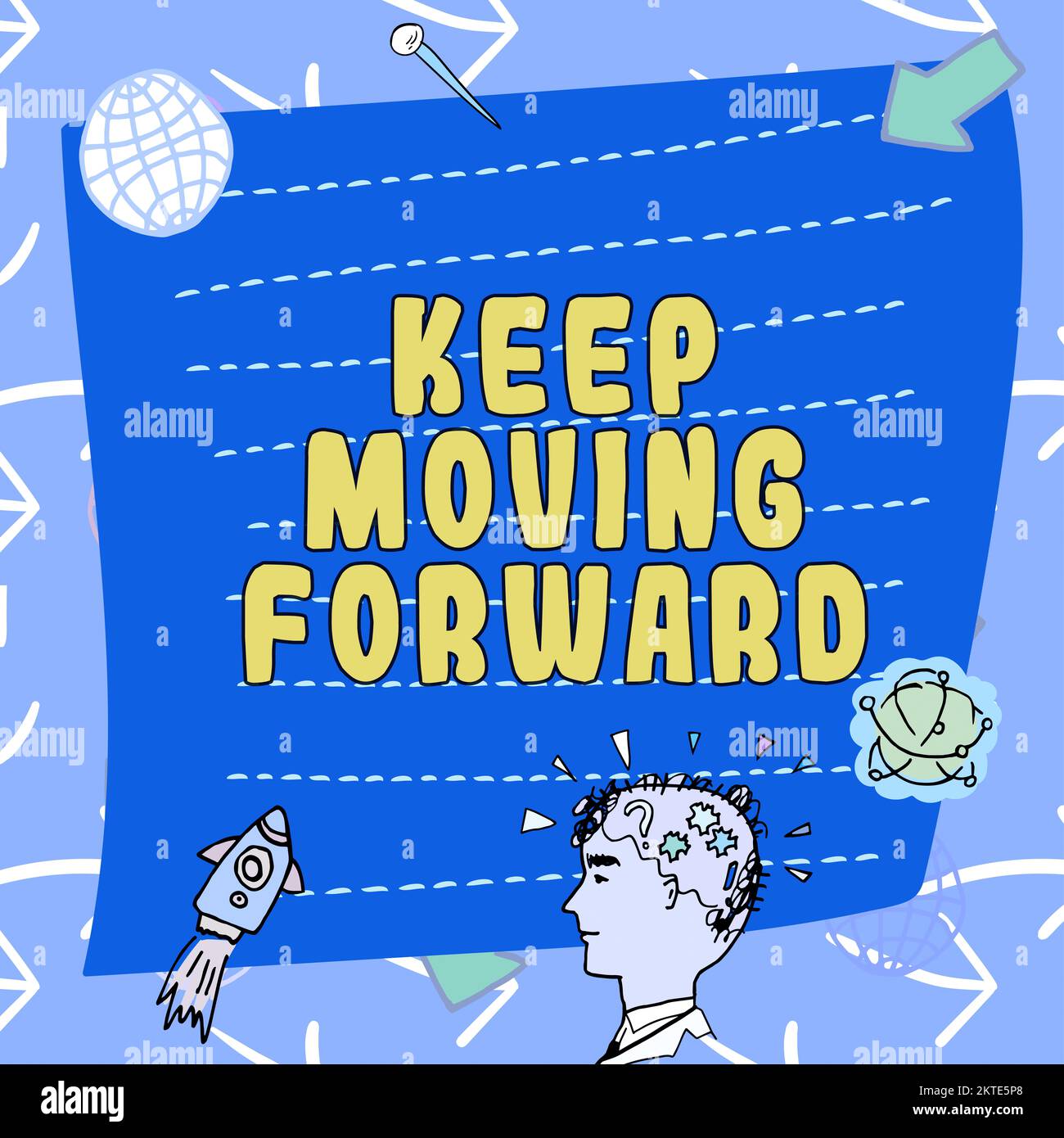 Conceptual display Keep Moving Forward, Concept meaning invitation ...