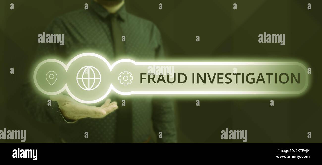 Sign displaying Fraud Investigation, Word Written on process of ...