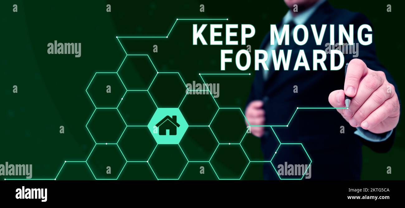 Conceptual display Keep Moving Forward, Business overview invitation ...