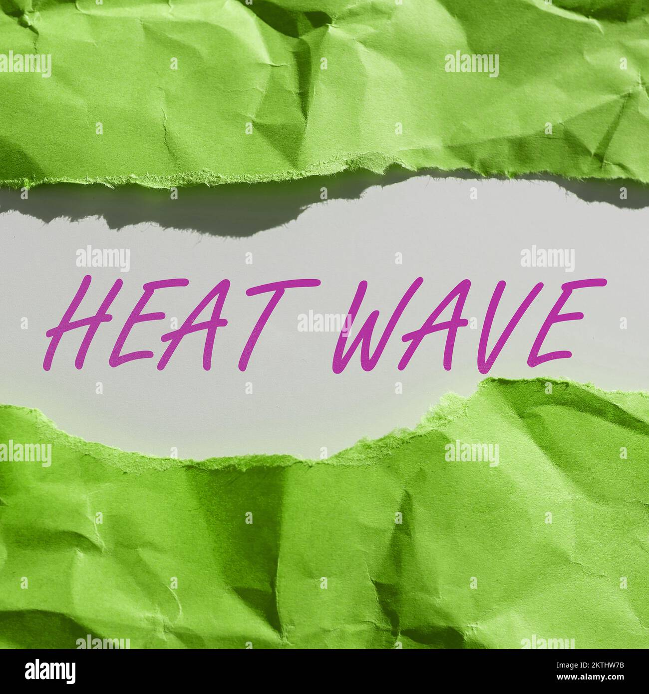 Handwriting text Heat Wave, Word for a prolonged period of abnormally ...