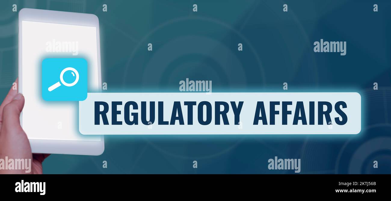 Handwriting text Regulatory Affairs, Conceptual photo the desire of ...