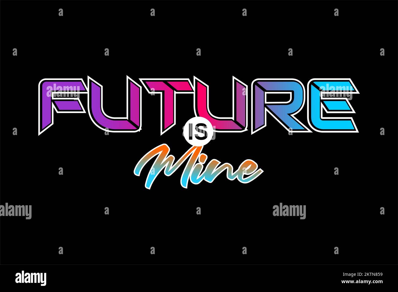 Vector image of a design containing a motivational, inspirational or ...