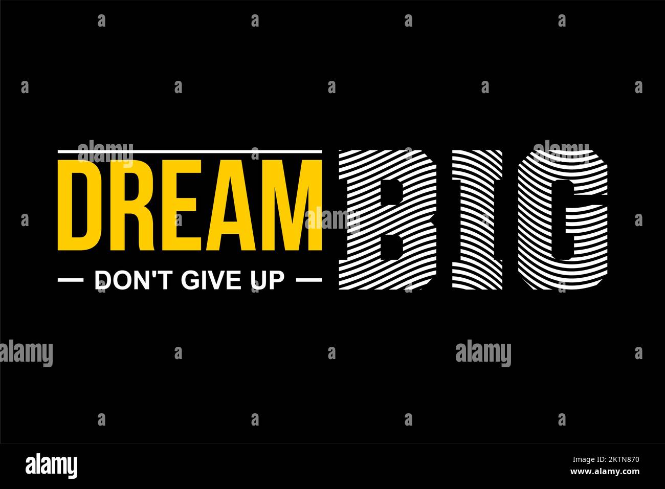 Vector image of a design containing a motivational, inspirational or ...