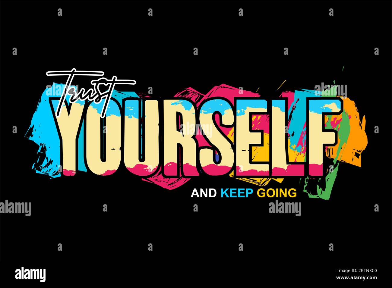 Vector image of a design containing a motivational, inspirational or ...