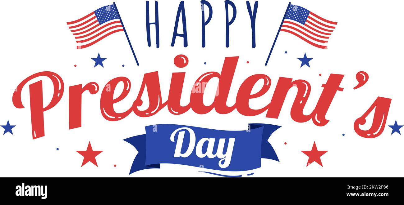 Happy Presidents Day with Stars and USA Flag for the President of ...