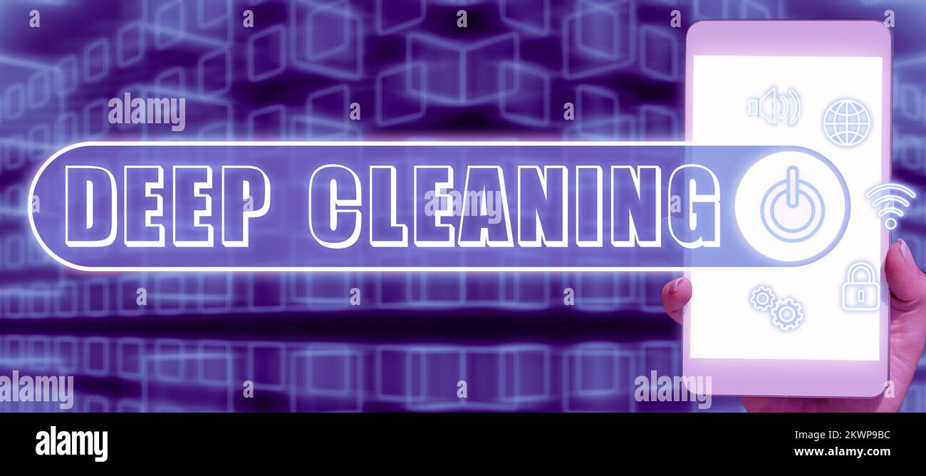 Hand writing sign Deep Cleaning, Internet Concept an act of thoroughly ...