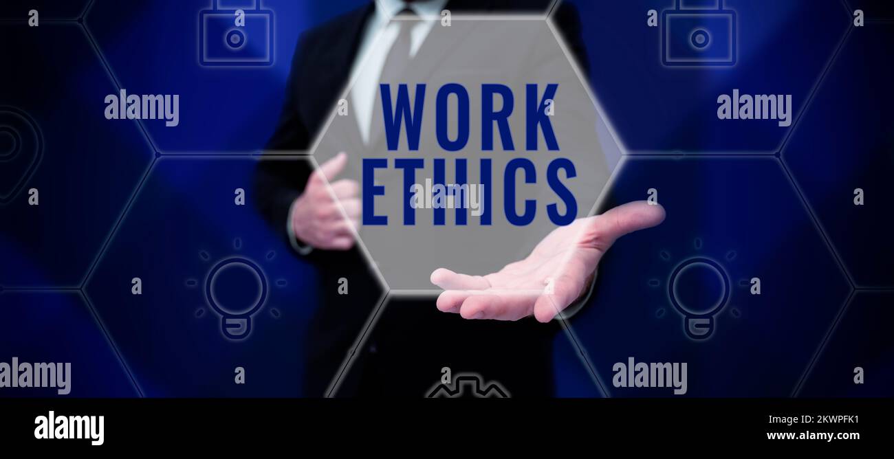 Conceptual display Work Ethics, Business approach A set of values ...