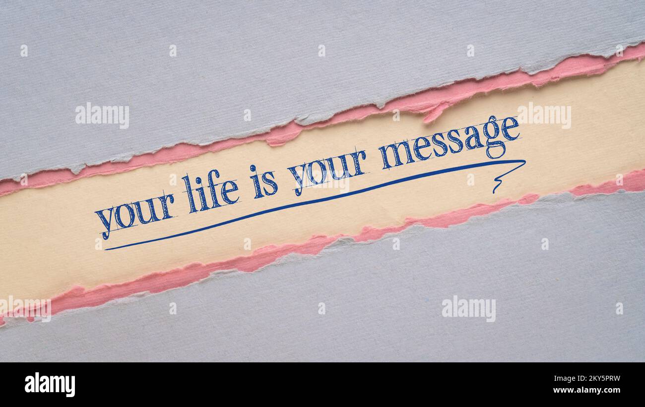 My life is my message hi-res stock photography and images - Alamy