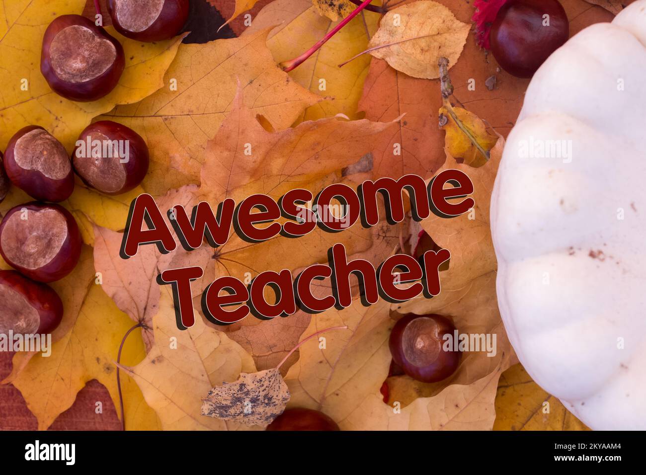 Autumn leaves, objects with Awesome Teacher text. Natural patterns ...