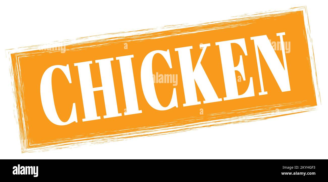 CHICKEN text written on orange rectangle stamp sign Stock Photo - Alamy