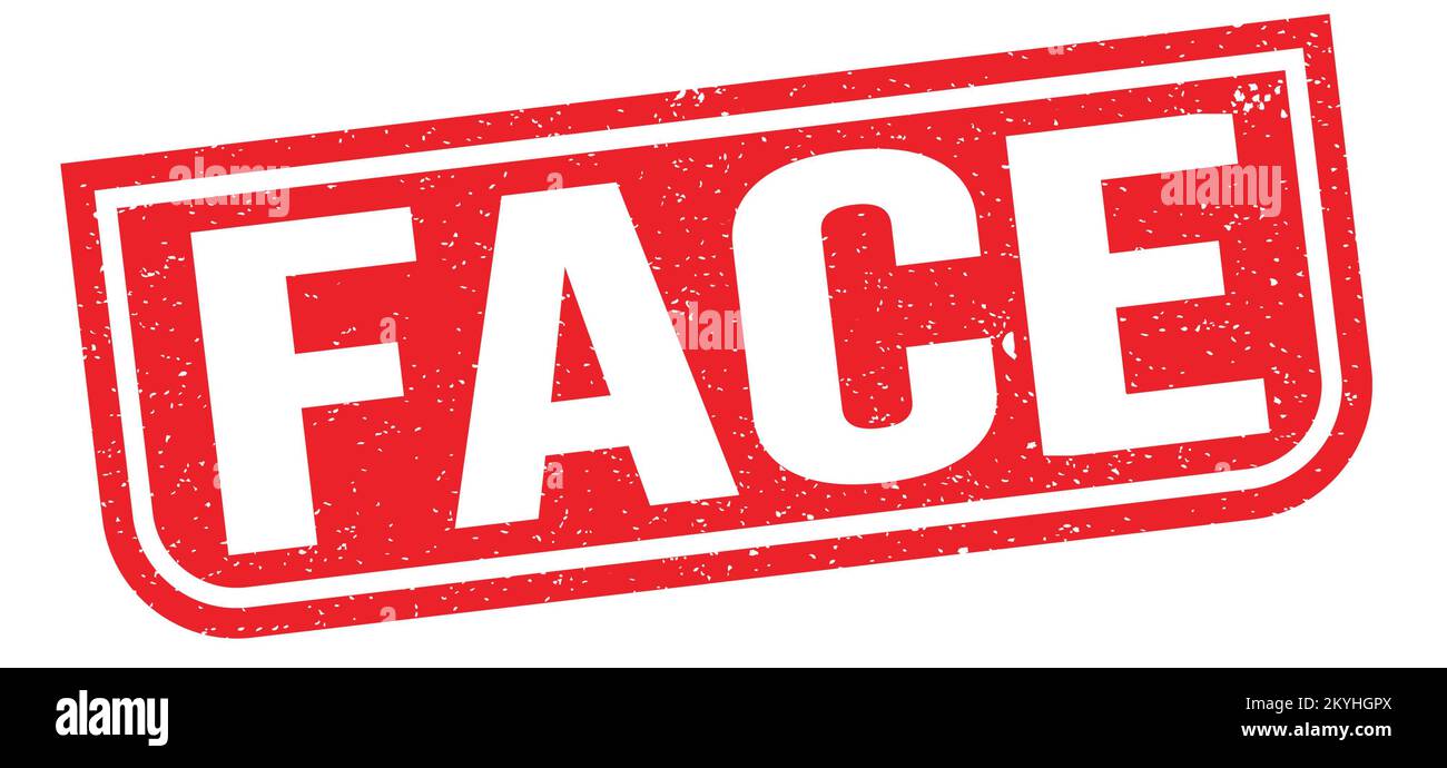 FACE text written on red grungy stamp sign Stock Photo - Alamy