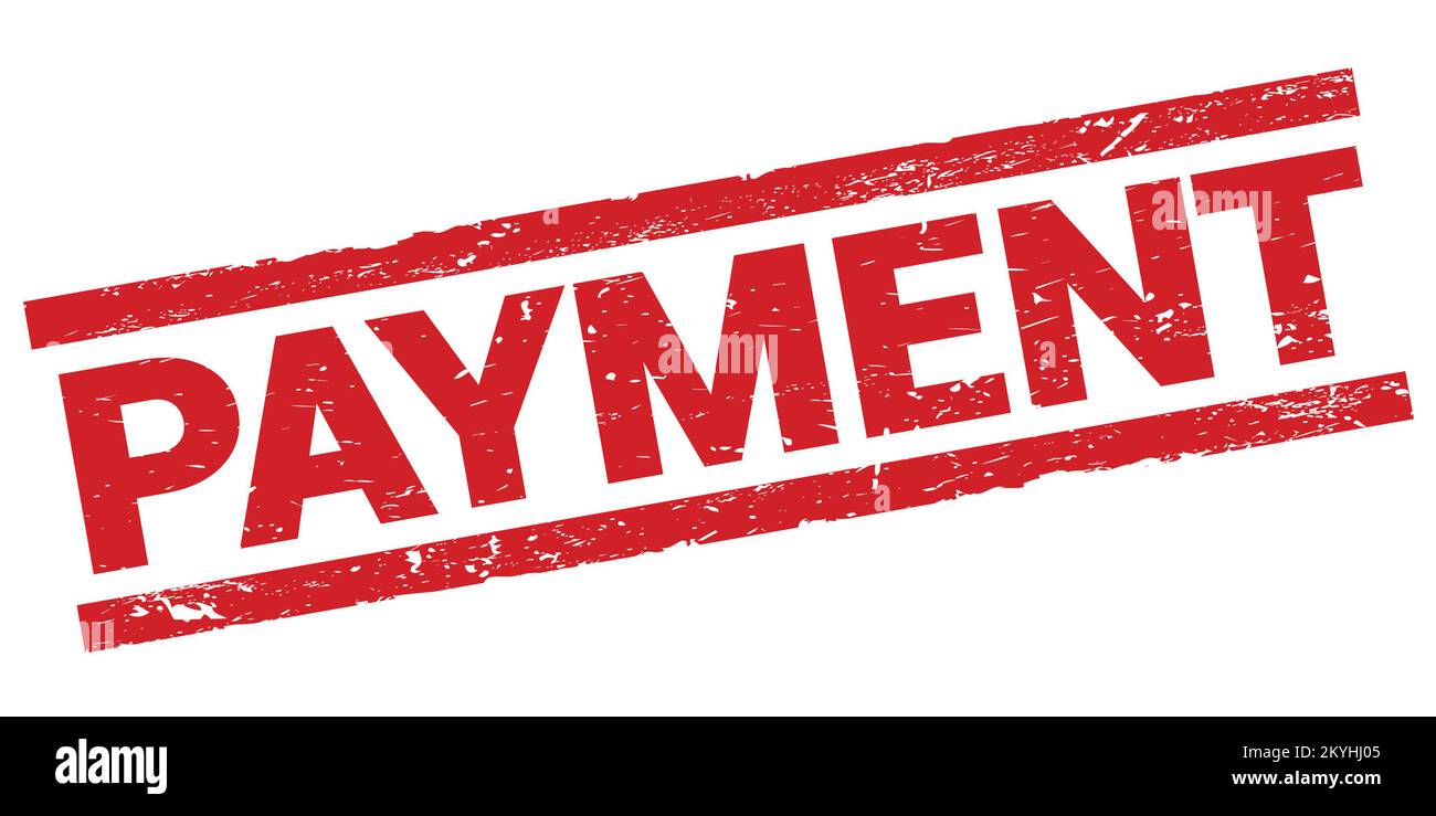 PAYMENT text written on red rectangle stamp sign Stock Photo - Alamy