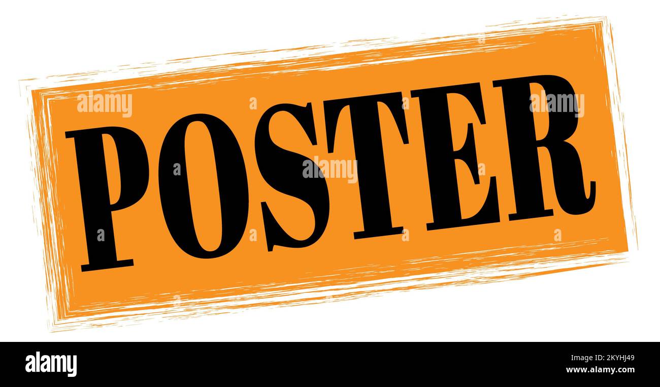 POSTER text written on orange-black rectangle stamp sign Stock Photo ...