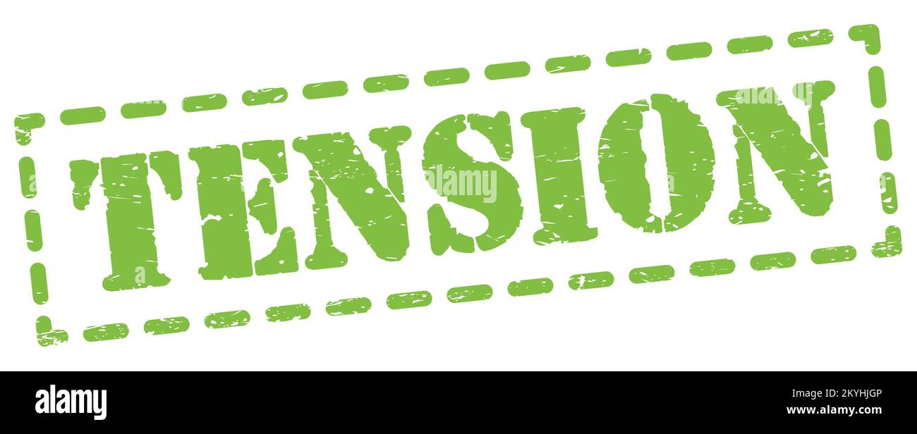 TENSION text written on green dash stamp sign Stock Photo - Alamy