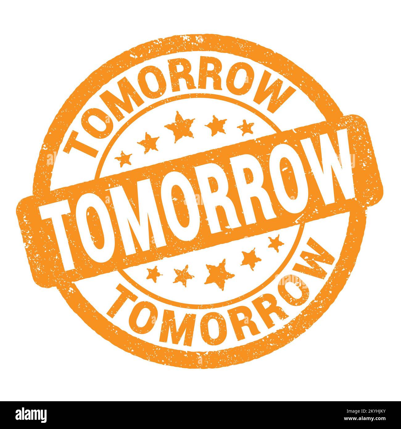 TOMORROW text written on orange grungy stamp sign Stock Photo - Alamy
