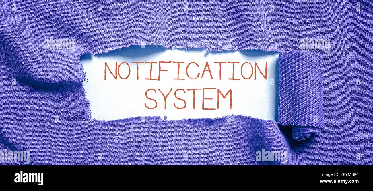 Sign displaying Notification System. Conceptual photo Do not forget to ...