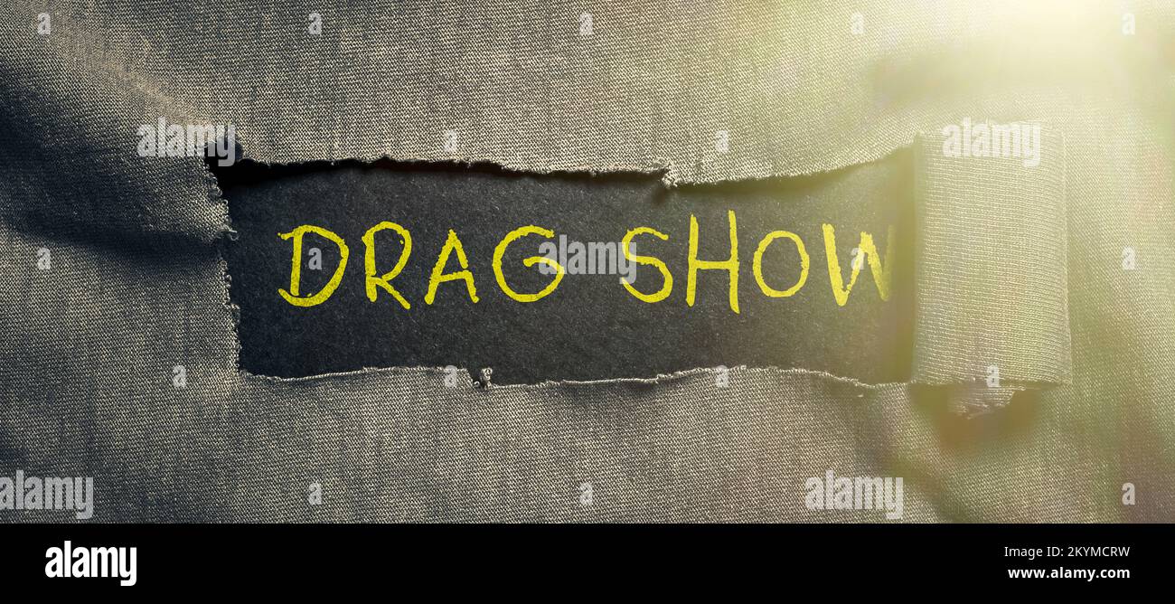 Text showing inspiration Drag Show. Business showcase competitive event ... Text showing inspiration Drag Show. Business showcase competitive event ...