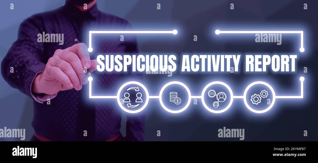 Sign displaying Suspicious Activity Report. Concept meaning account or ...