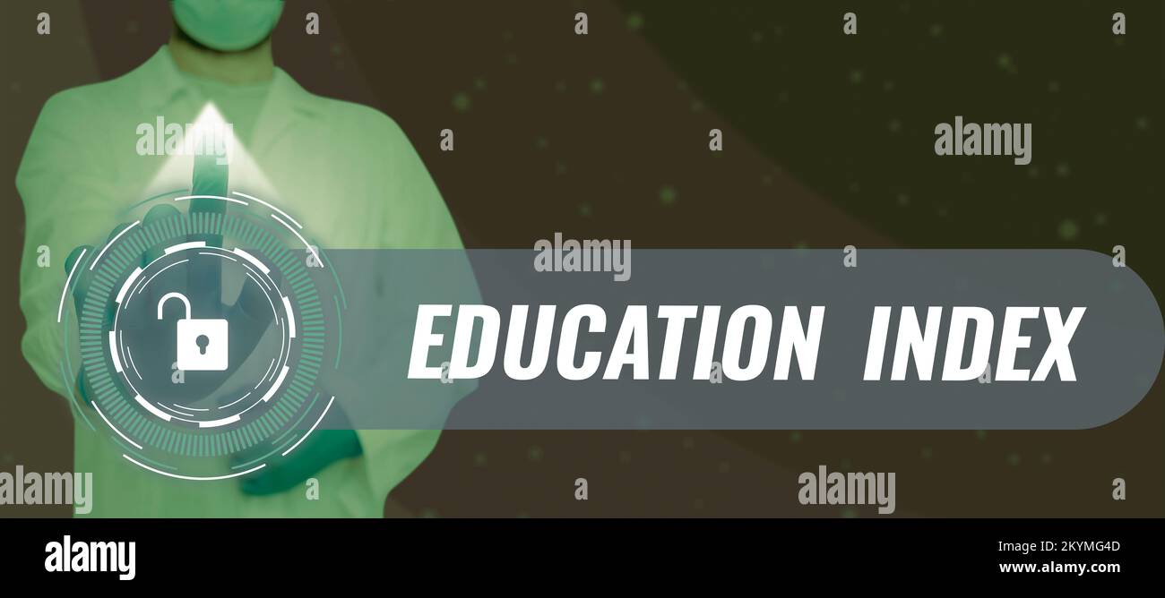 Conceptual display Education Index. Business concept aiming to meet learning needs of all ...
