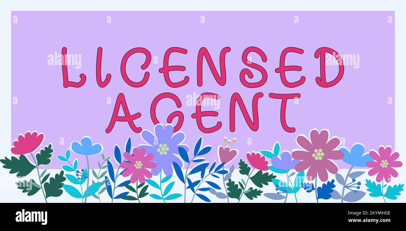 Inspiration showing sign Licensed Agent. Concept meaning Authorized and ...